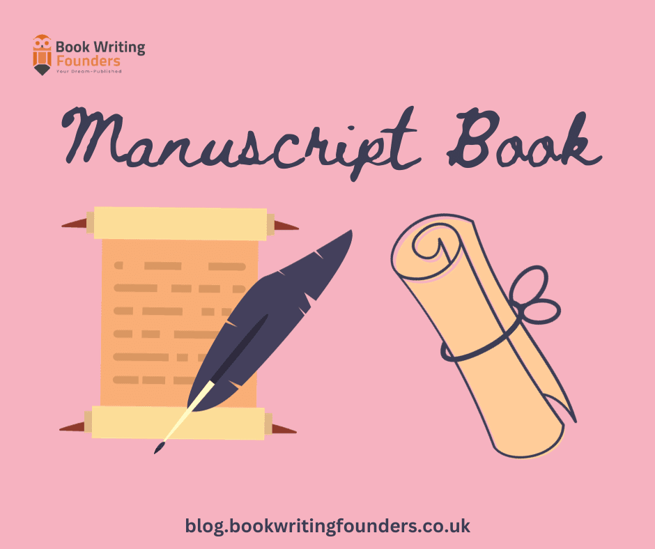 What is a Manuscript and How To Write A Manuscript Book